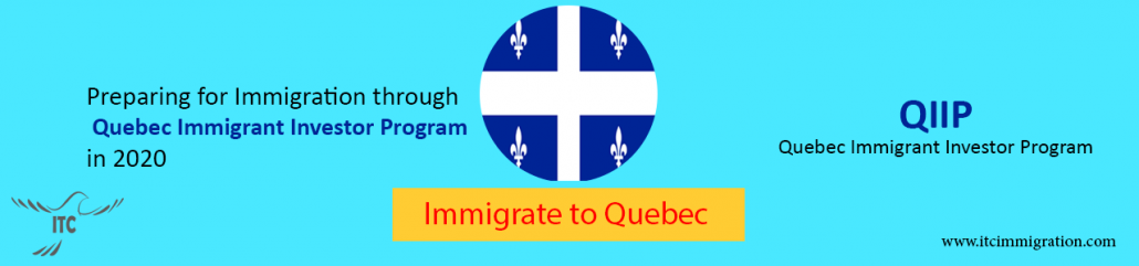 Quebec Immigrant Investor Program Preparation - Immigration to Canada
