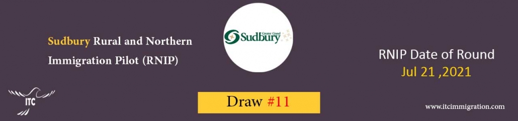 Sudbury RNIP Draw #11 / Jul 21 2021 - Immigration to Canada